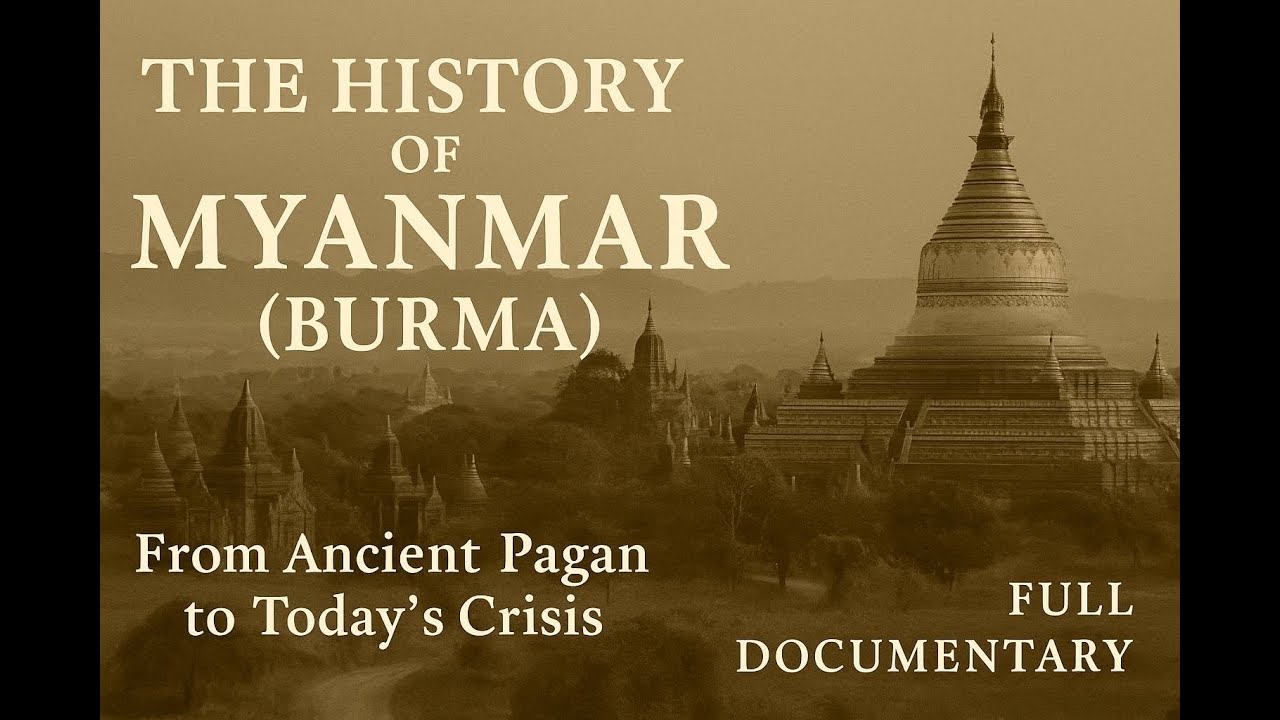 The History of Myanmar (Burma) – From Ancient Pagan to Today’s Crisis ...