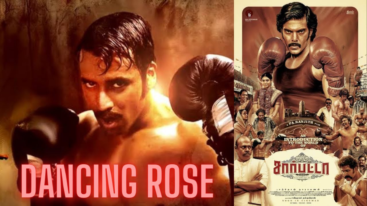 Sarpatta Parambarai Dancing Rose l Arya l Ranjith l Boxing l kalai l ...