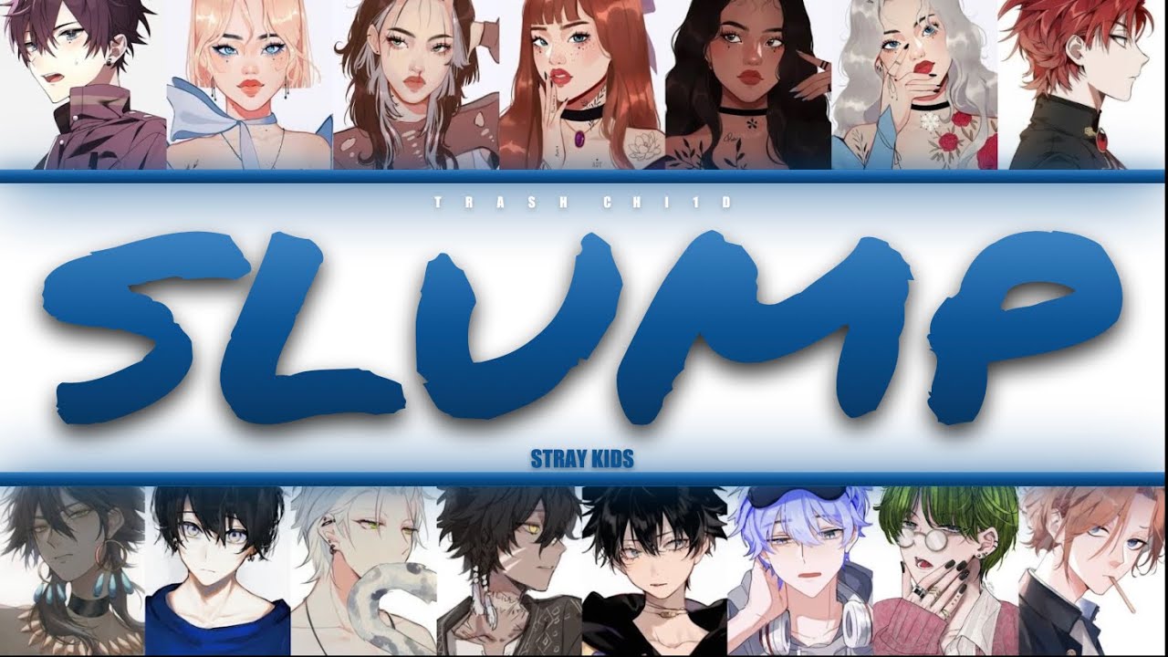 Stray Kids - Slump - YOUR group (15 mem.) (Colour-coded Lyrics) - YouTube