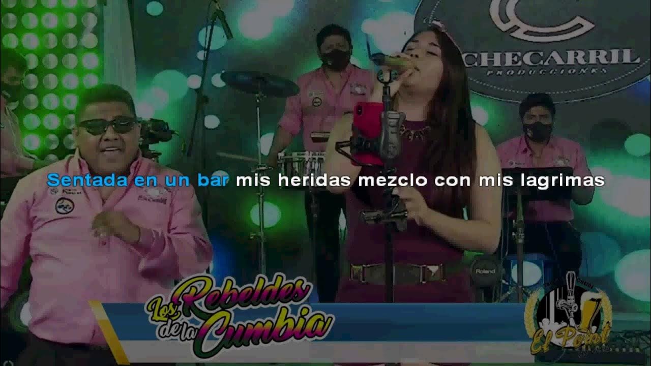 MIX DEJAR DE AMARTE / SENTADA EN UN BAR - REBELDES DE LA CUMBIA - YouTube