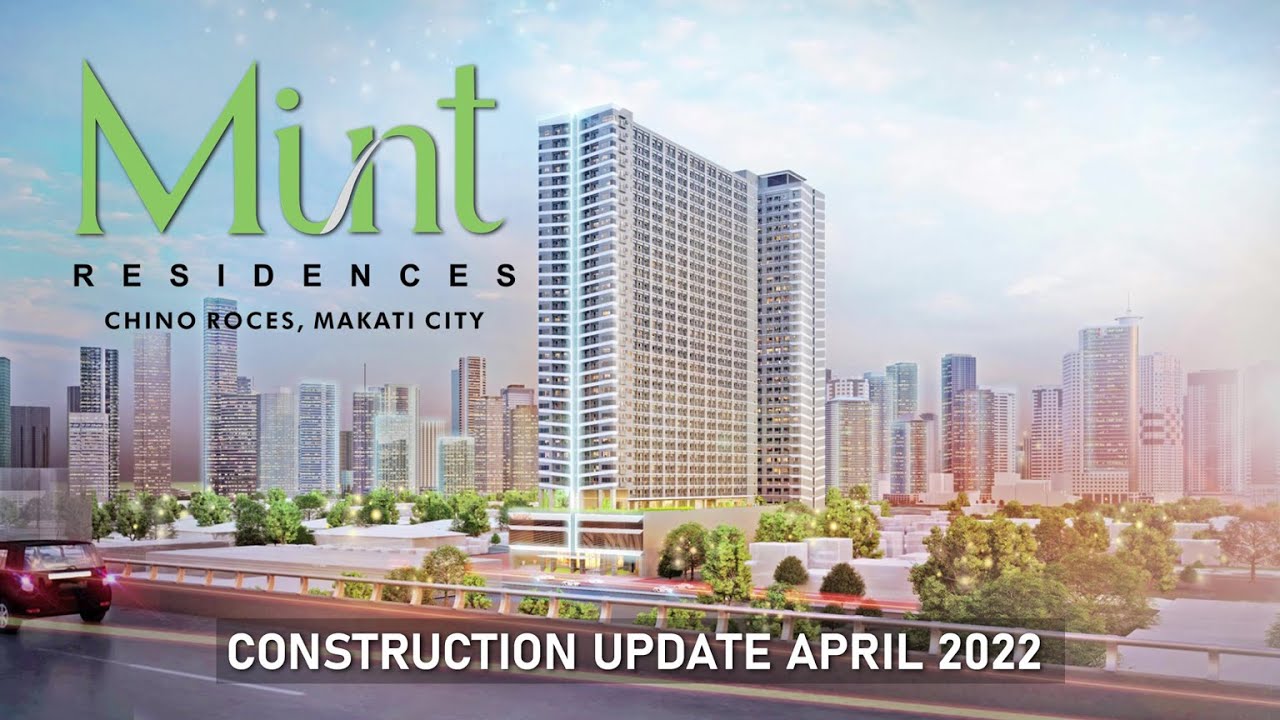 Mint Residences Construction Update as of April 2022 - YouTube