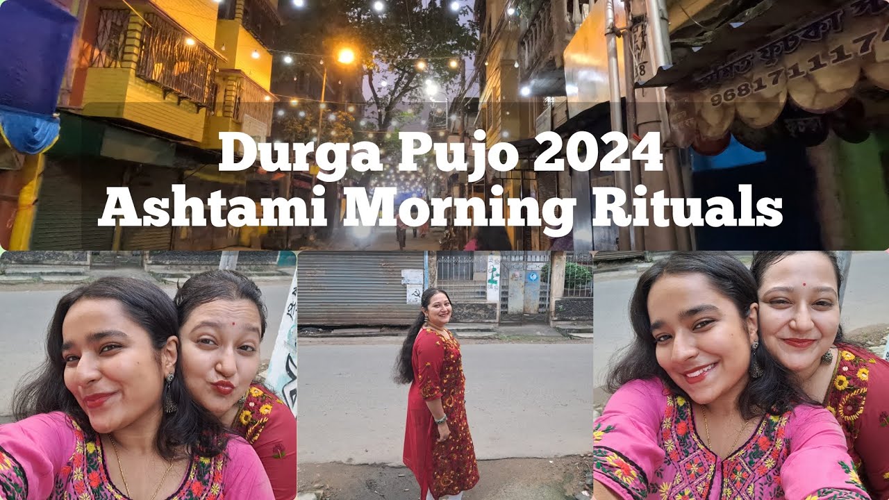 Durga Pujo 2024 | Ashtami Morning Rituals | Ashtami Pujo - YouTube