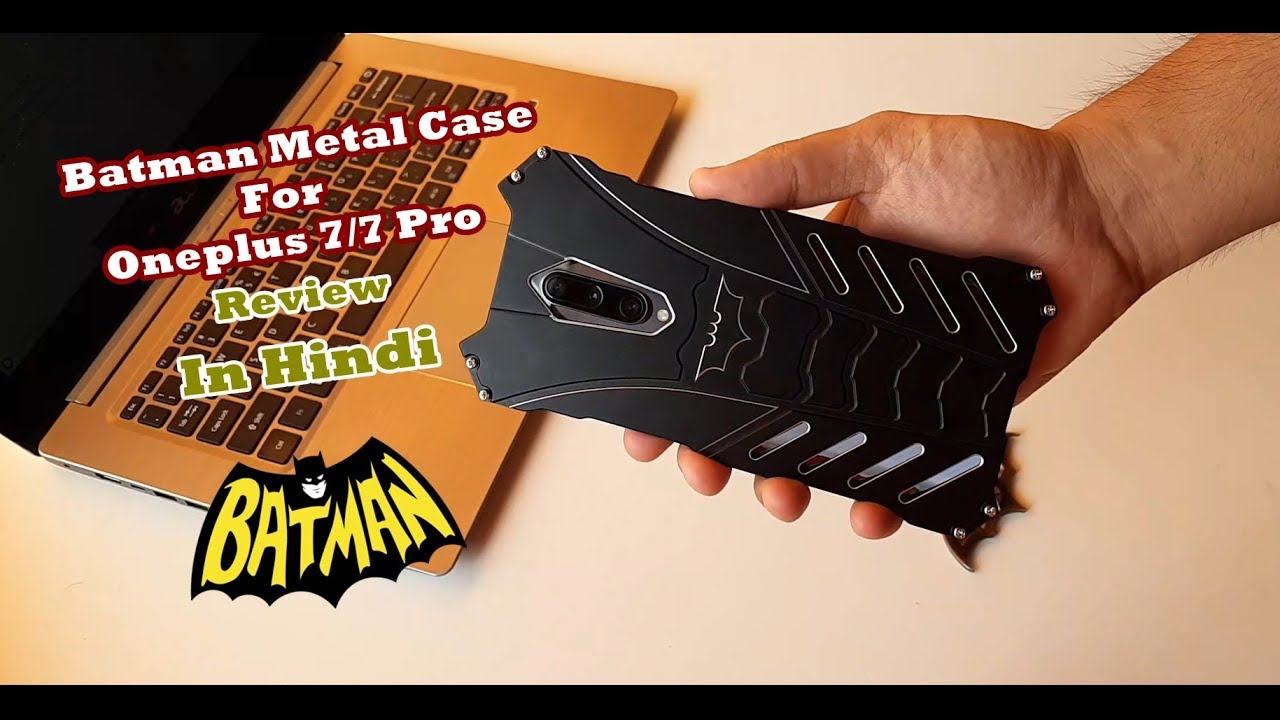 Batman Aluminium Metal Case For Oneplus 7/7 Pro Review In Hindi ...
