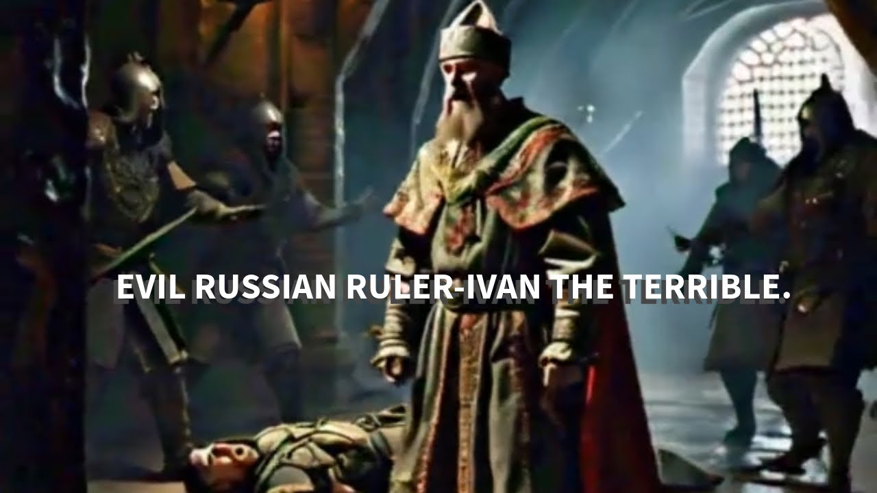 THE EVIL RUSSIAN RULER- IVAN THE TERRIBLE #folklore #history # ...