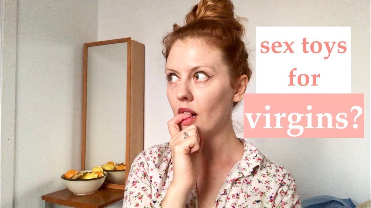 Are Sex Toys Safe for Virgins? - YouTube