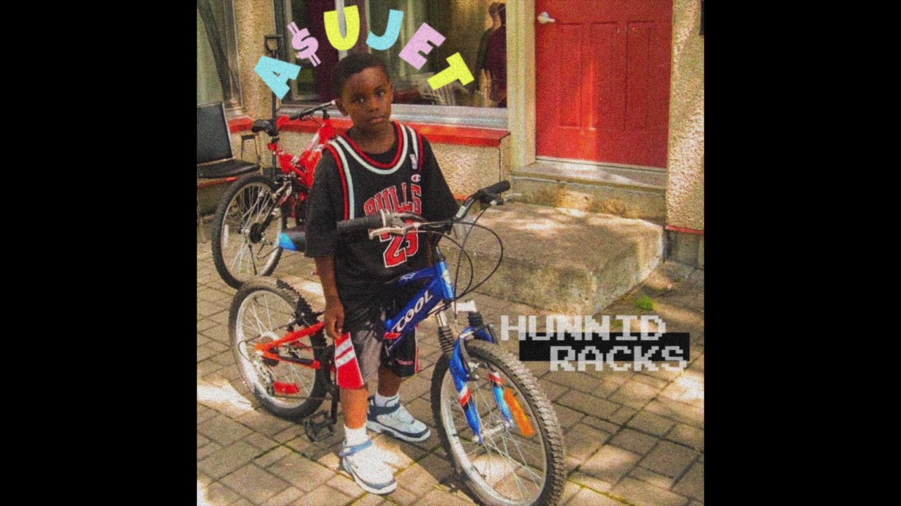 A$UJET - HUNNID RACKS - YouTube
