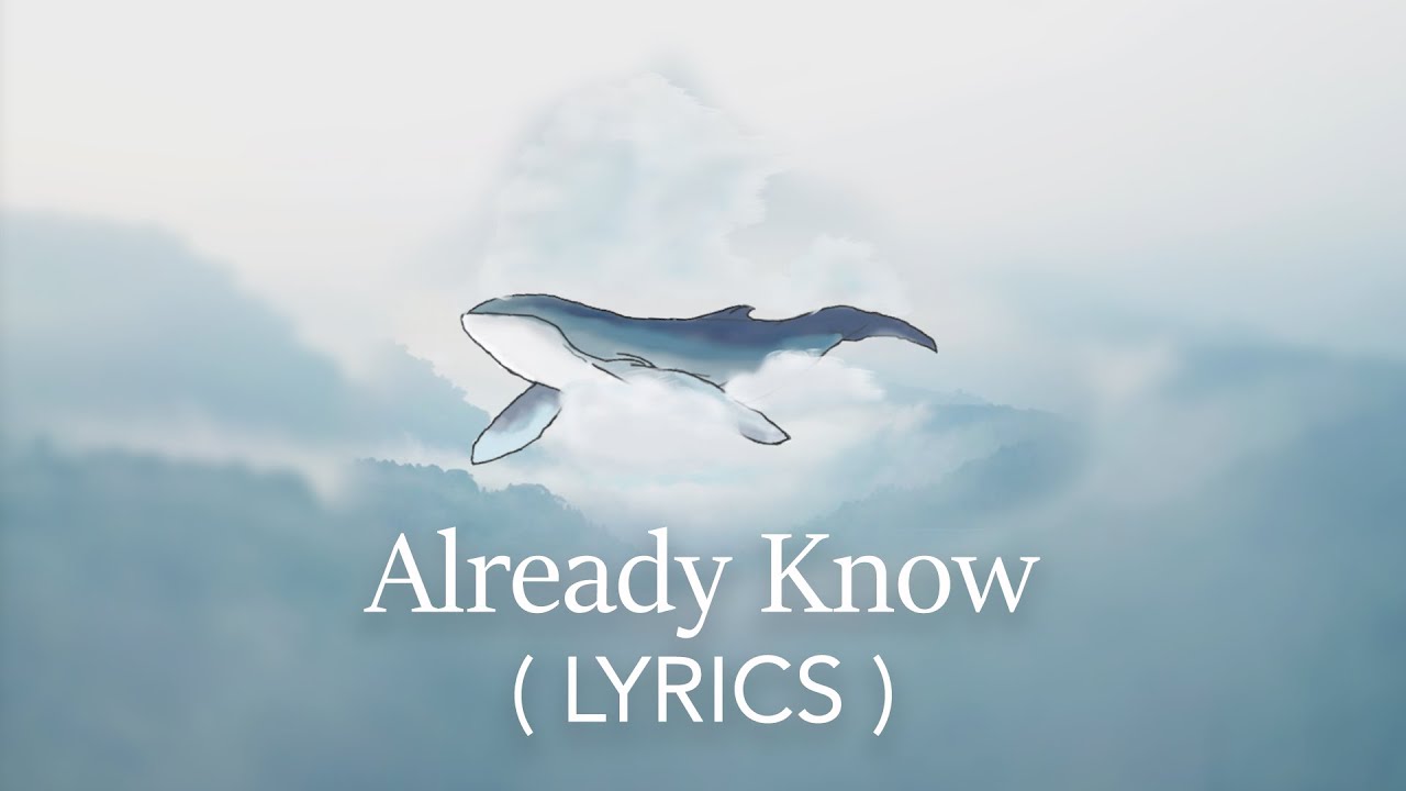 Sitka Cuve - Already Know (Lyrics) - YouTube