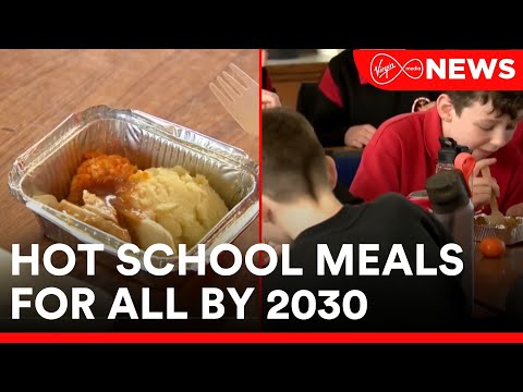 Hot school meals will be available for all primary and secondary students by 2030