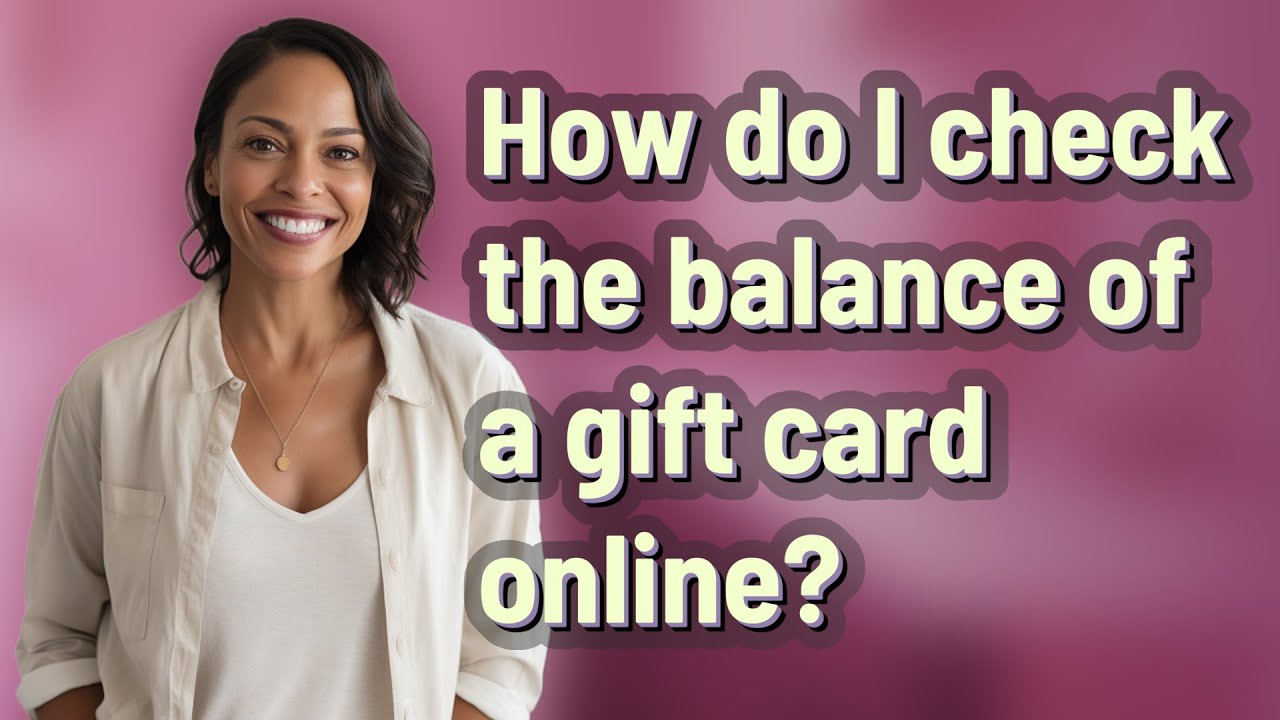 How do I check the balance of a gift card online? - YouTube