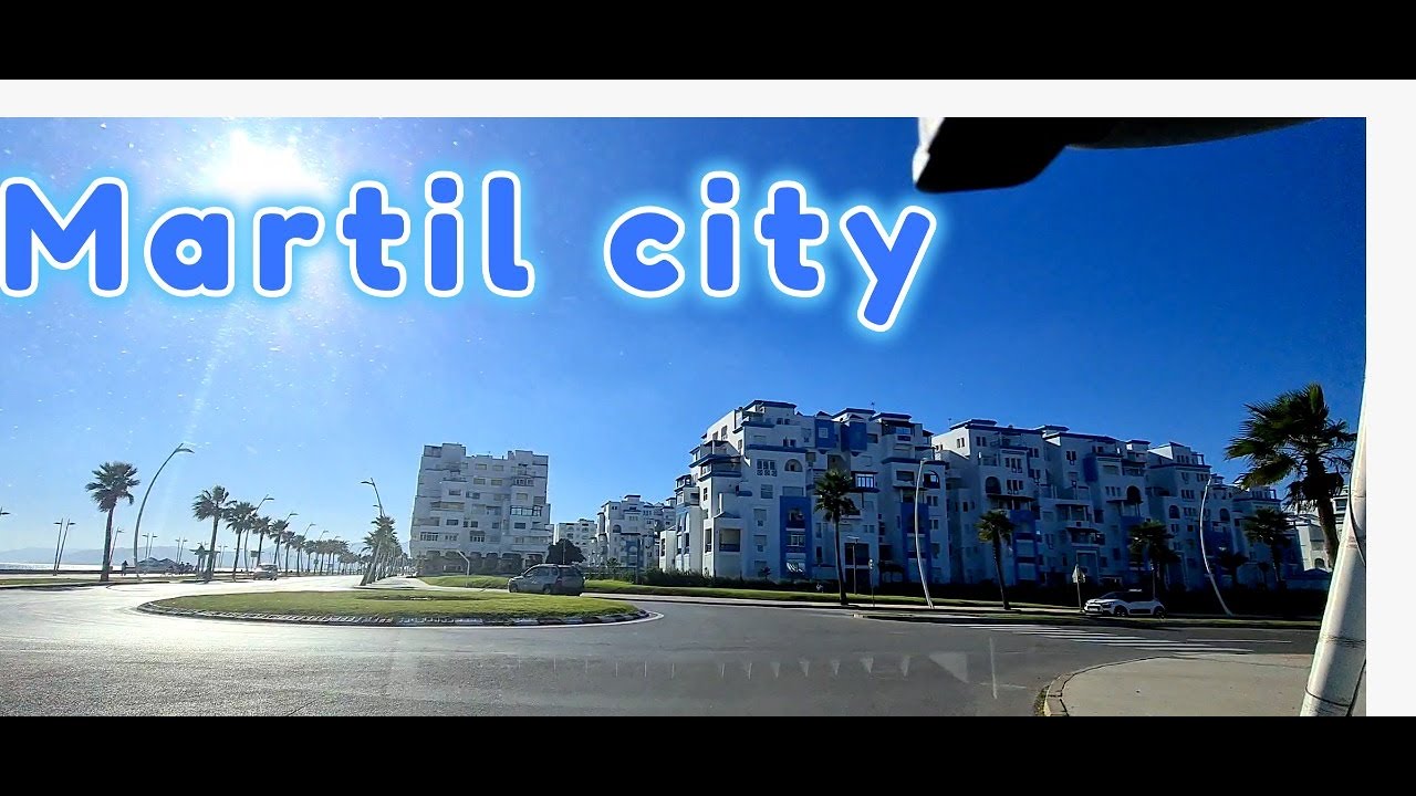 مرتيل الساحرة جولة في شوارع المدينة MARTIL City - YouTube