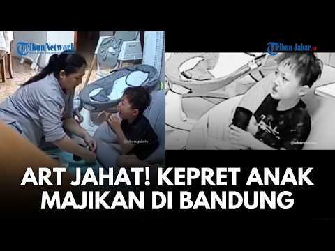 VIRAL! ART di Ujungberung Bandung Kepret Anak Majikan Hingga Mimisan, Aksi Terekam CCTV
