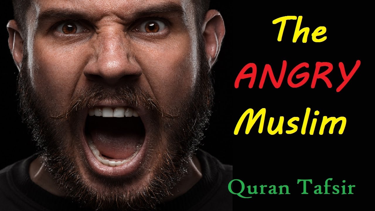 The ANGRY MUSLIM - Quran Explained in English - YouTube