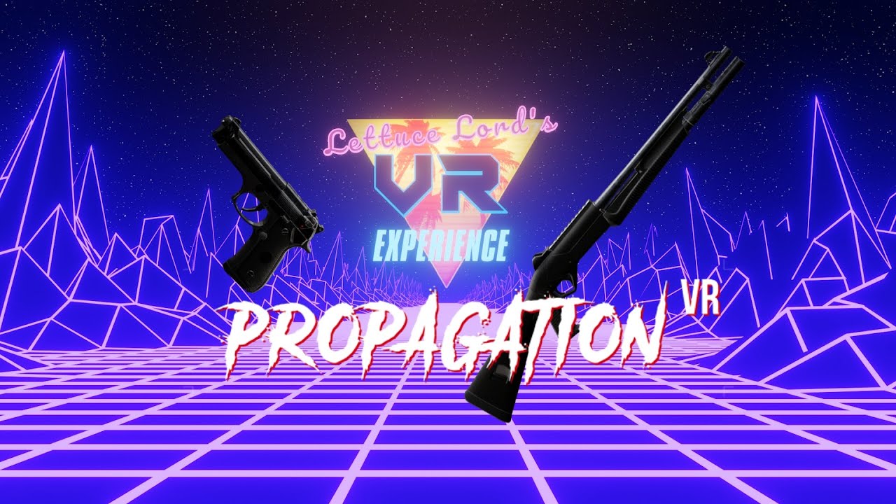 PROPAGATION VR - LETTUCE LORD'S VR EXPERIENCE - YouTube