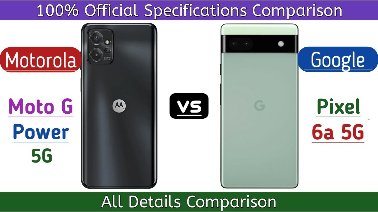 Moto G 5g Vs Pixel 6a