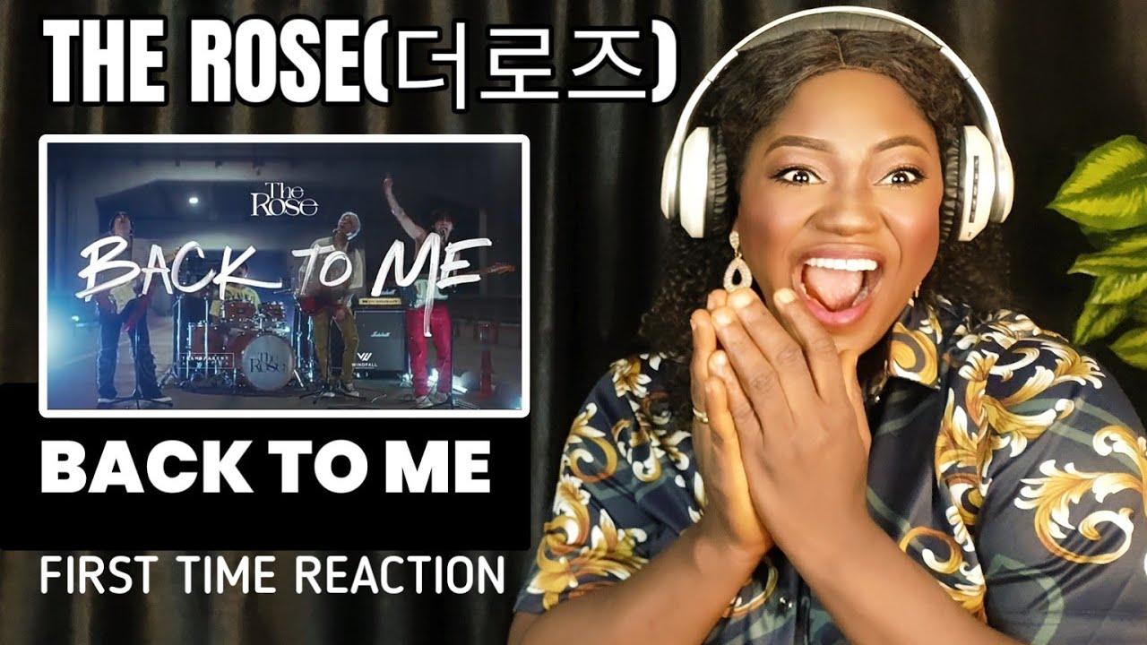 The Rose (더로즈) – Back To Me | Official Video | REACTION!!!😱 - YouTube