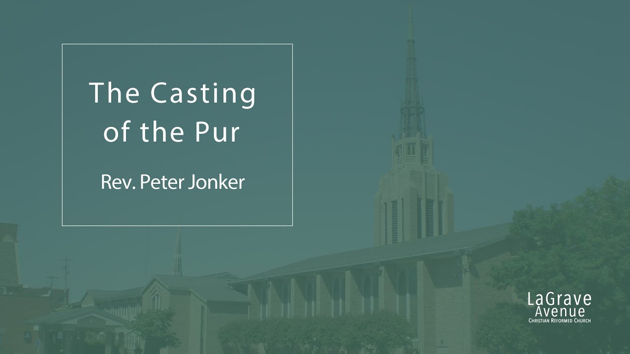 The Casting of the Pur | 8:40am Worship Service (05/15/22) - YouTube