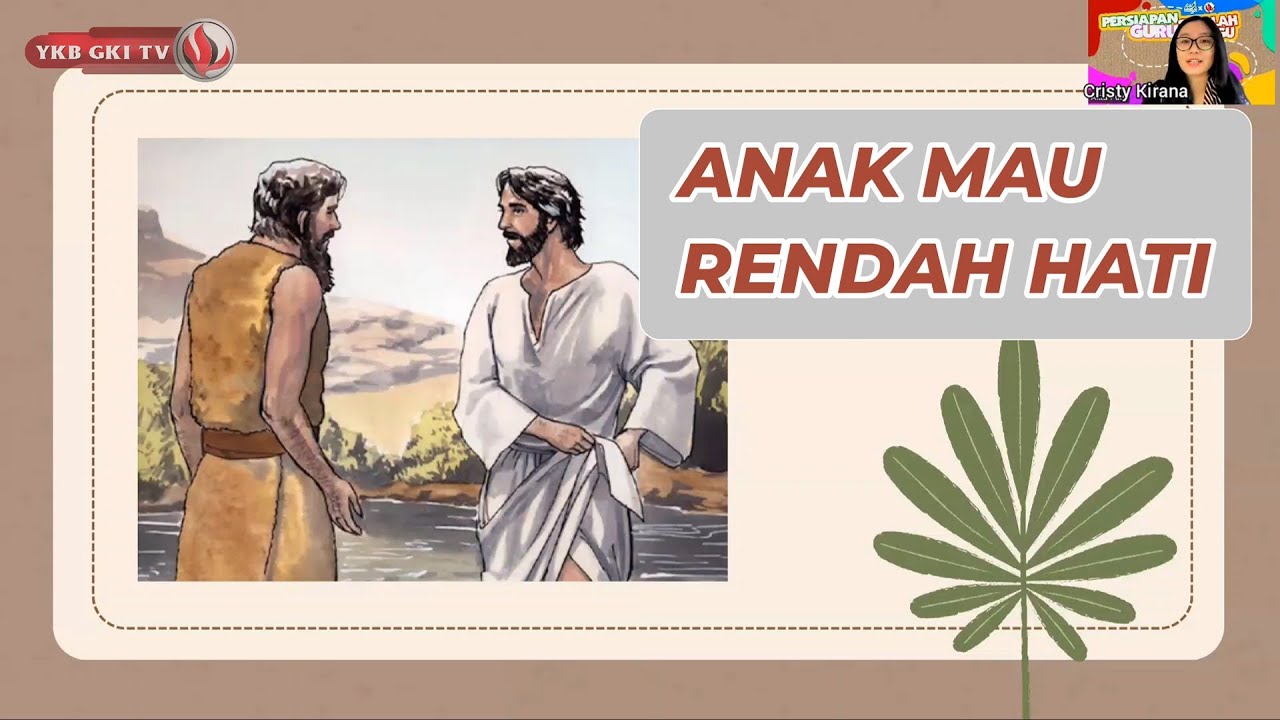 PGSM EPISODE 132 - BELAJAR DARI KISAH YESUS DIBABTIS, TUHAN YANG RENDAH ...
