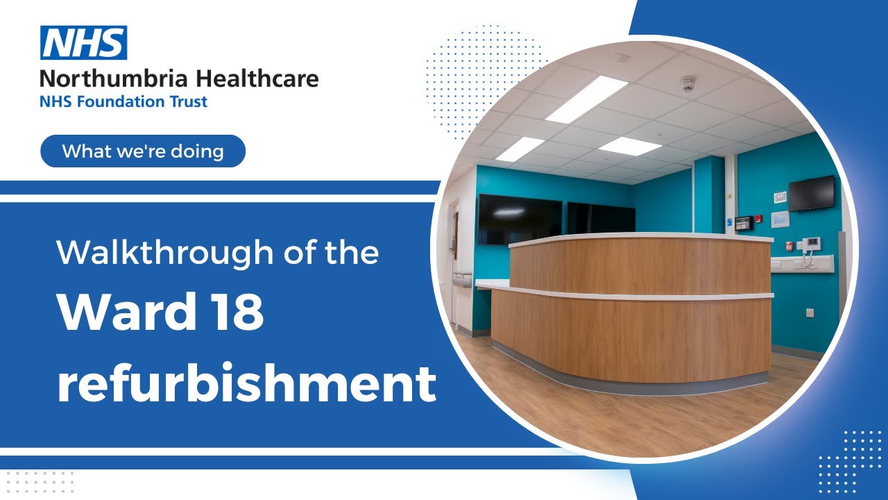 Inside the Ward 18 refurbishment: walkthrough video - YouTube