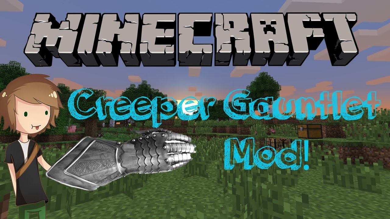 Minecraft- Creeper Gauntlet Mod - YouTube