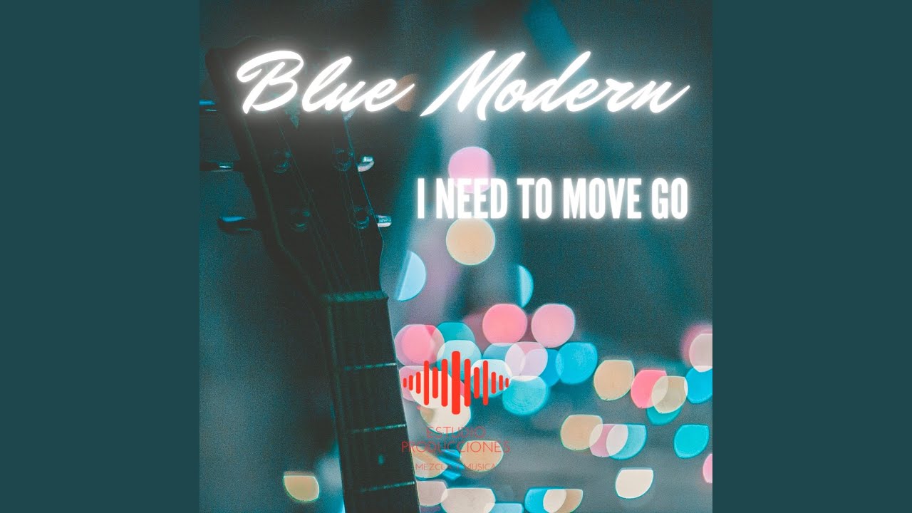 I Need to Move Go - YouTube