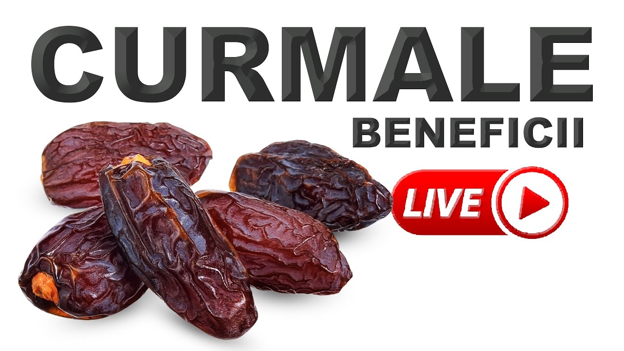 Curmale beneficii 💚 CURMALELE beneficii si contraindicatii pentru ...
