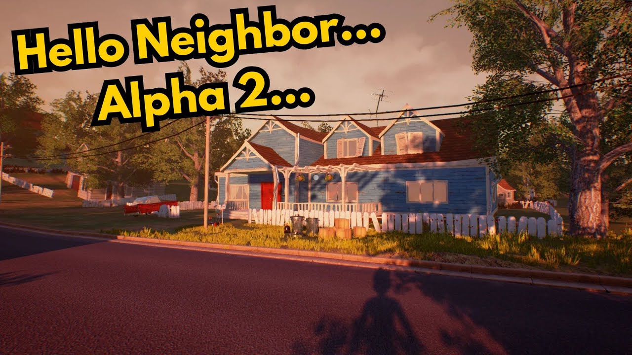 Hello Neighbor... Alpha 2... - YouTube