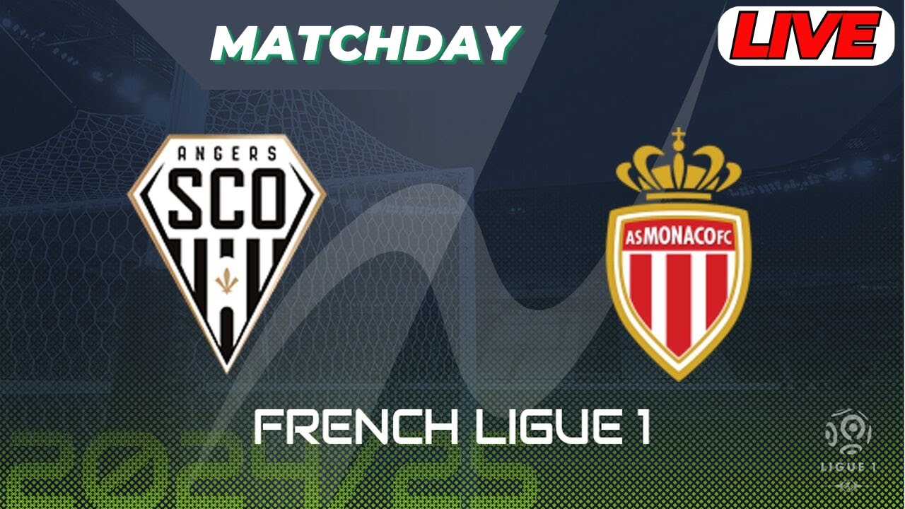 🔴LIVE : Angers SCO Vs AS Monaco | French Ligue 1 Live Football Match ...