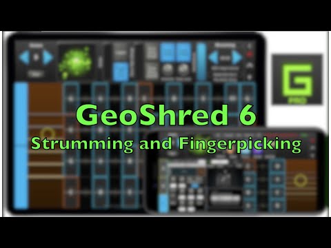 App Note #41 - GeoShred 6 - Strumming and Finger Picking