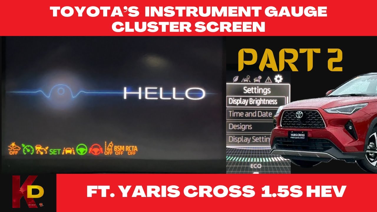 Personalizing Toyota’s Instrument Gauge Cluster Screen Part 2/2 | ft. Yaris Cross 1.5S HEV - YouTube