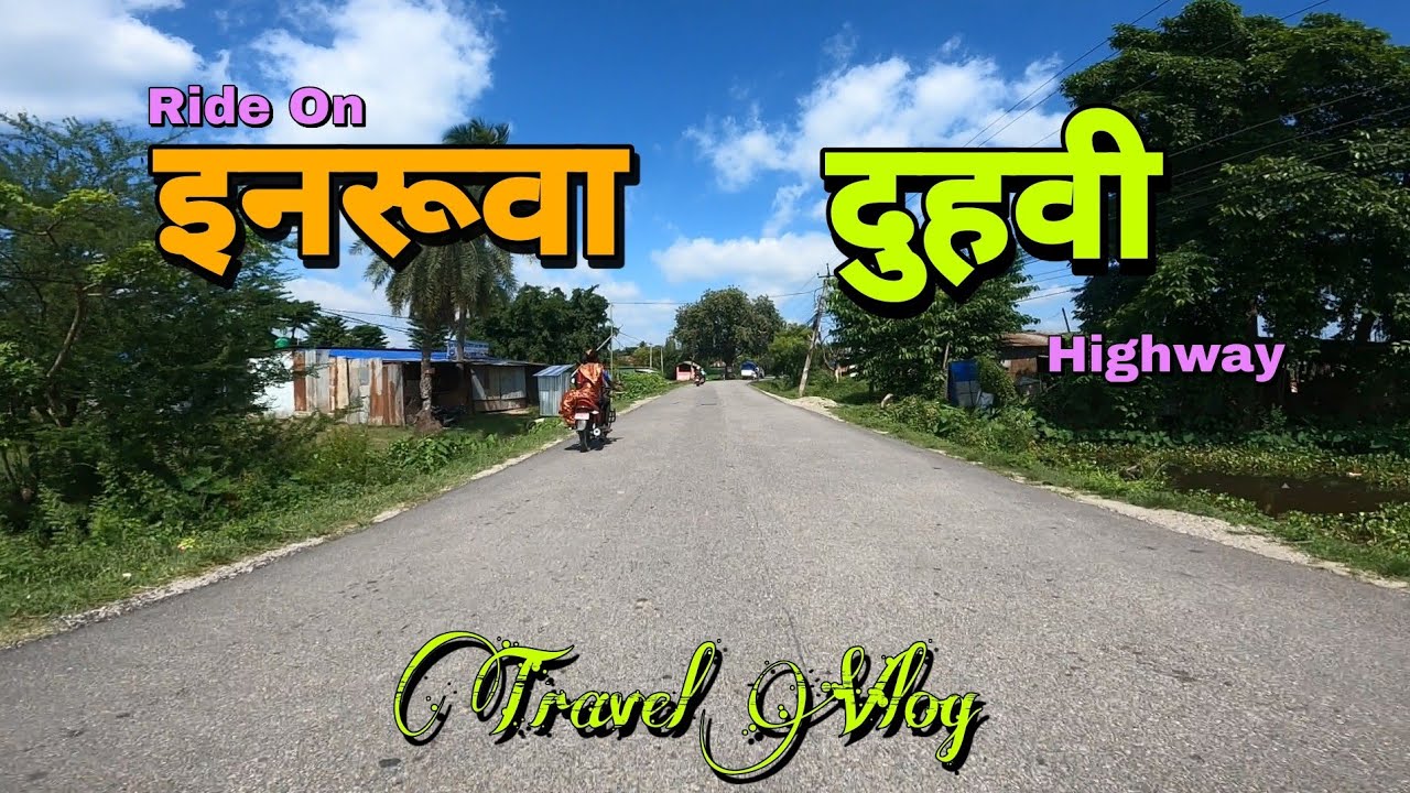 Ride On Inaruwa Duhabi Highway | Narrow Road | Suman Adhikari - YouTube