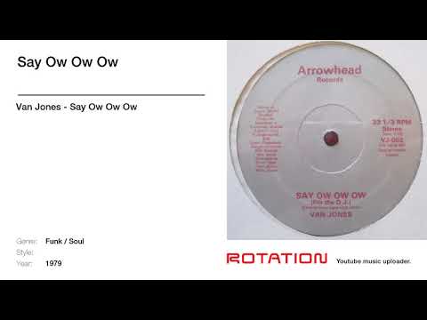 Van Jones - Say Ow Ow Ow | Releases | Discogs