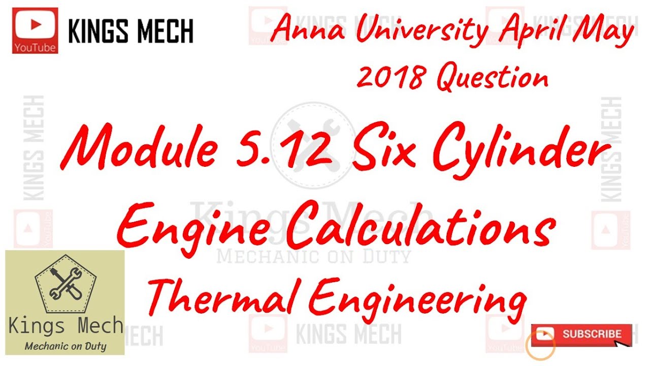 Module 5.12 Six cylinder engine calculation Anna University April May ...