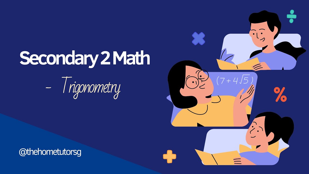Sec 2 Math -Trigonometry - YouTube