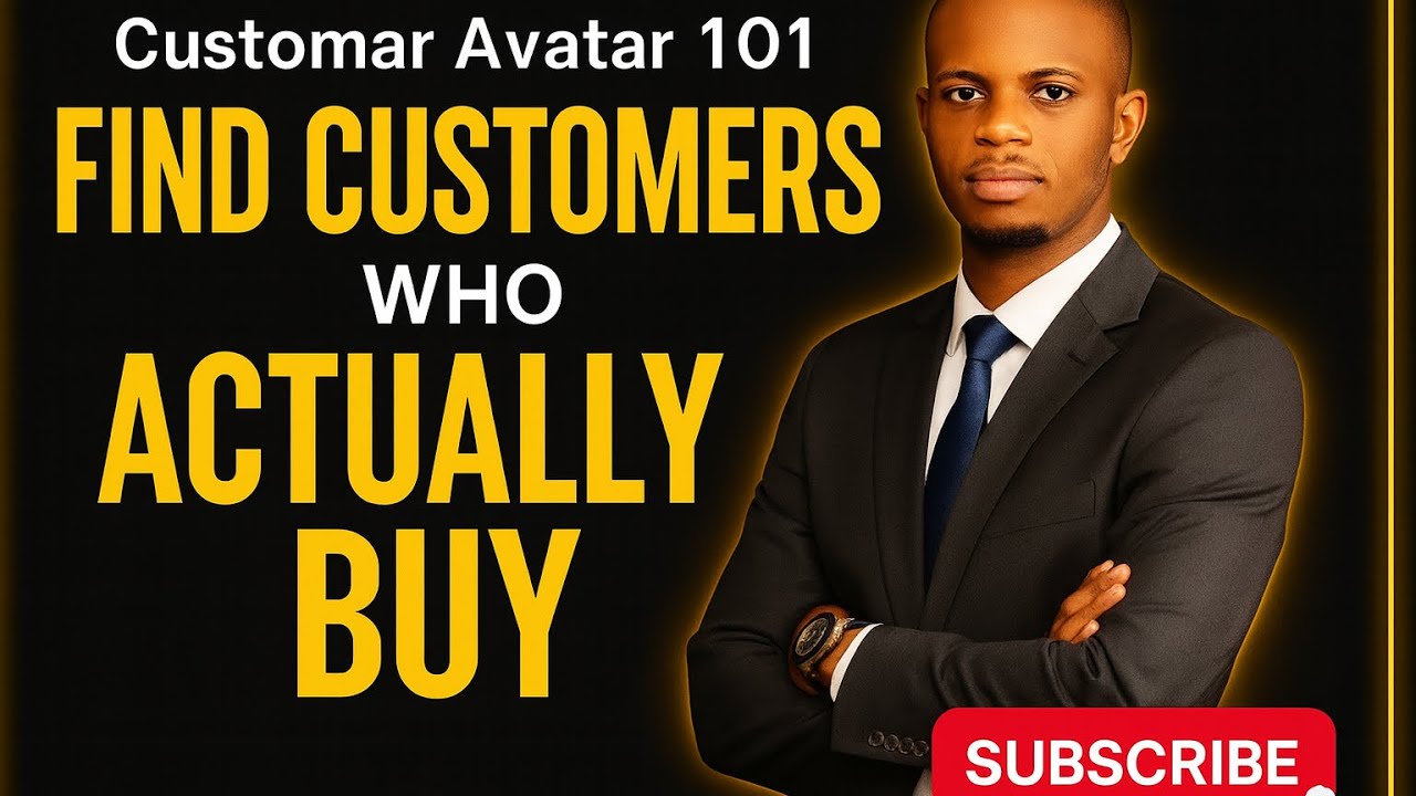 Customer Avatar 101: How to Find People Who Actually BUY From you - YouTube