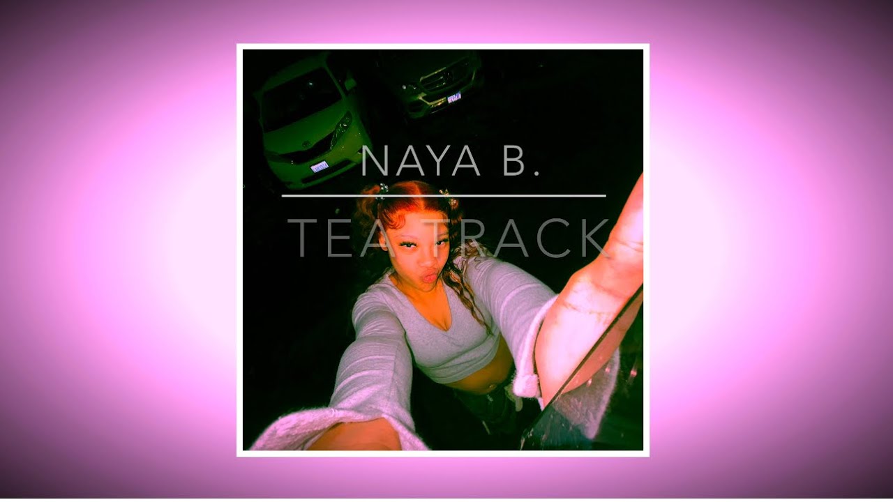 Naya B. - Tea Track (MY Official Audio) - YouTube
