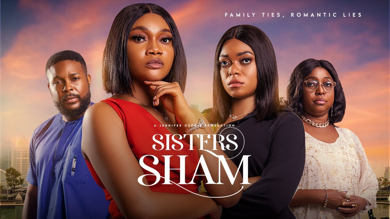 SISTERS SHAM - FELIX OMOKHODIO, CHISOM UMENNADI, NORA OKONKWO - Latest ...