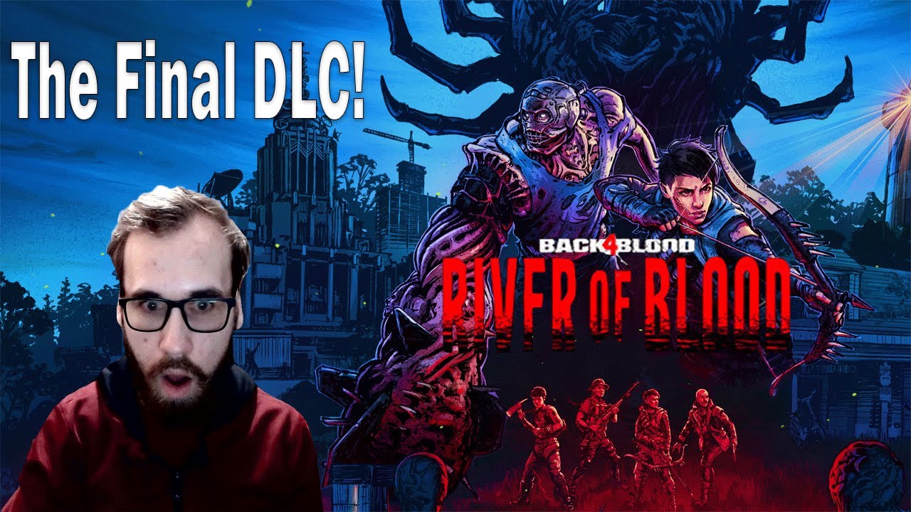 Back 4 Blood's Final DLC Map Is Incredible! (River Of Blood Expansion ...
