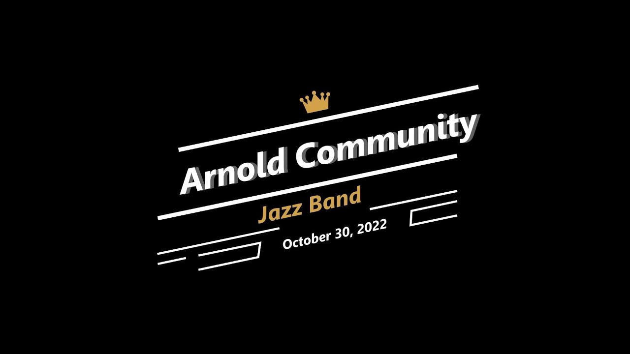 Arnold Community Jazz Band - YouTube