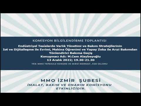 Endüstriyel Tesislerde Varlık Yönetimi ve Bakım Stratejilerinin IOT ve Dijitalleşme ile Evrimi.....