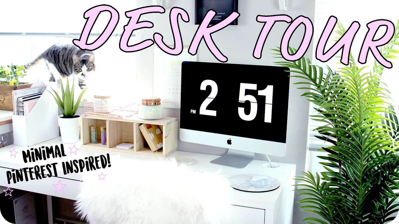 DESK TOUR & Organization! Minimal & Pinterest Inspired - YouTube
