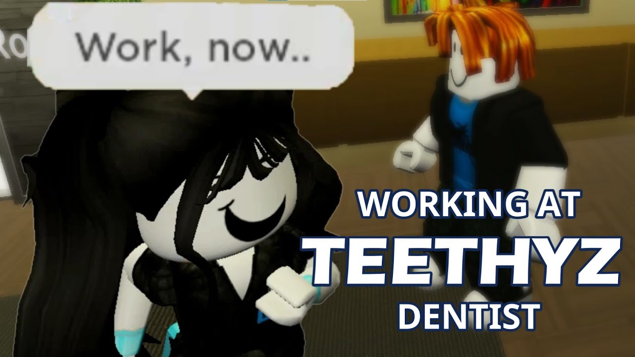TROLLING AND WORKING AT TEETHYZ AS A RECEPTIONIST | The Roblox Teethyz ...