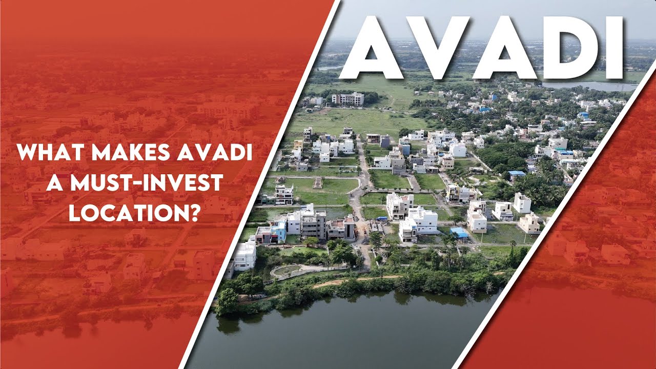What makes Avadi a must-invest location? - YouTube