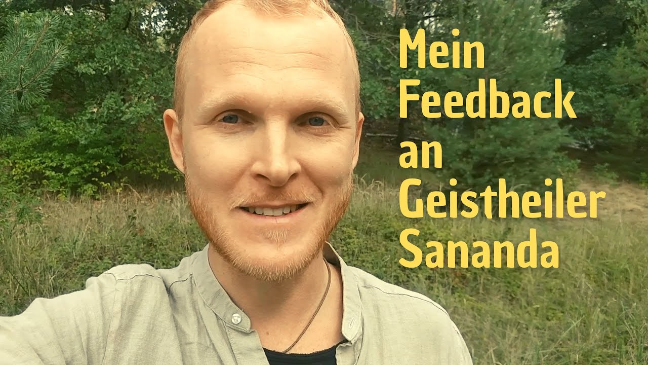 Geistheiler Sananda hat mir Sinn und Liebe zurückgebracht - YouTube