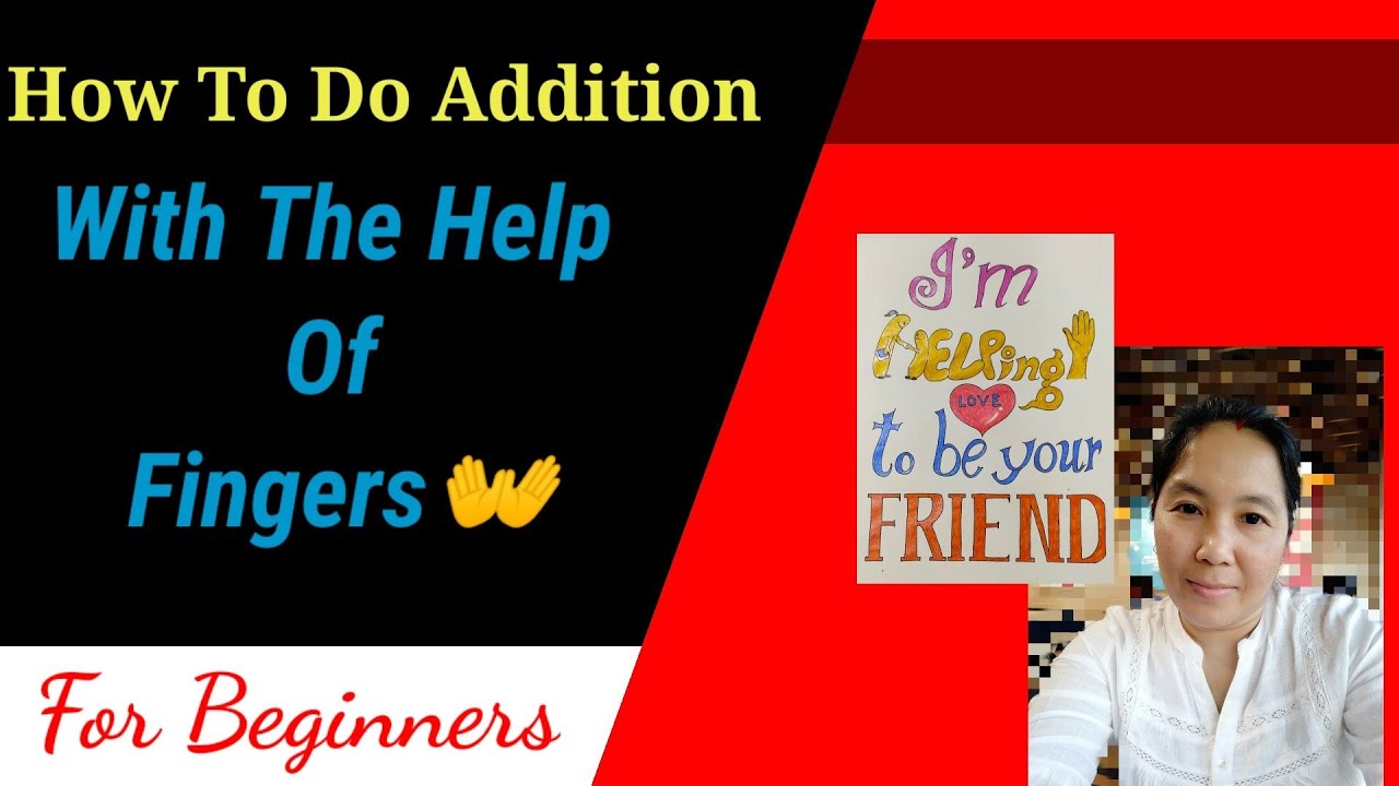 How To Do Addition With Fingers? - YouTube