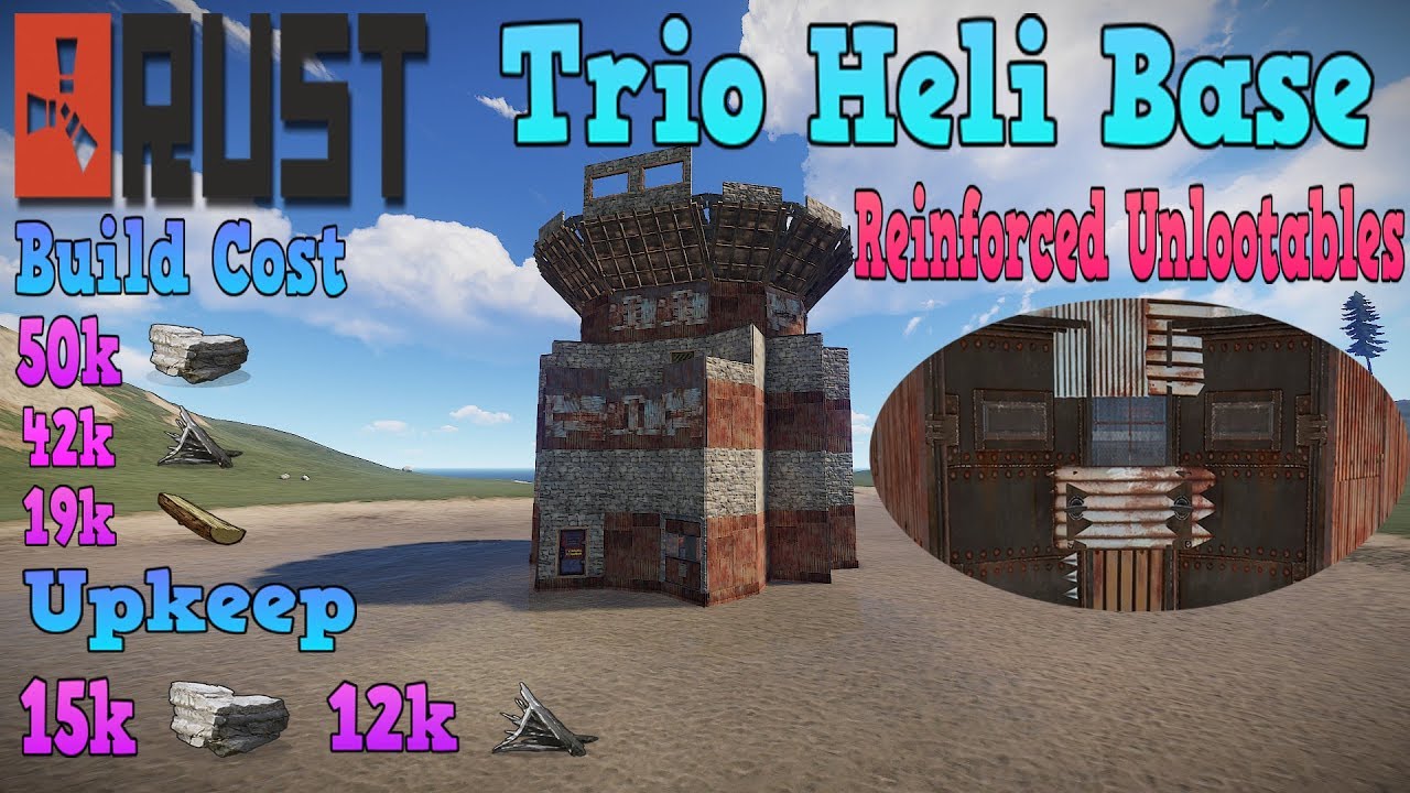 Rust 3.2 Base Design [Trio Heli Base][Reinforced Unlootables] - YouTube