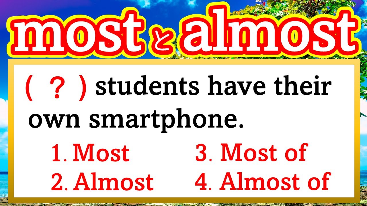 【秒で解く英文法：56】mostとalmost、他2問 #英語 #英文法 #English #大学受験 - YouTube