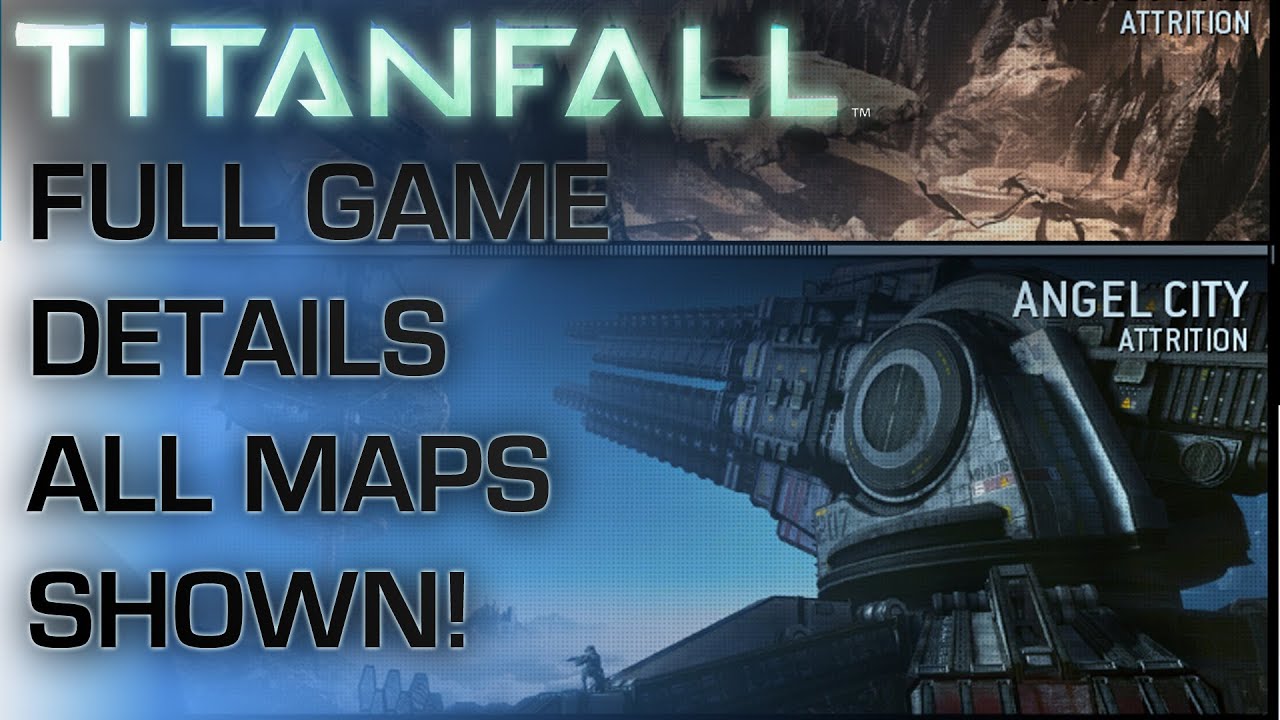 TITANFALL - Full Game Details. All Maps Shown! PRESTIGE'S!? - YouTube
