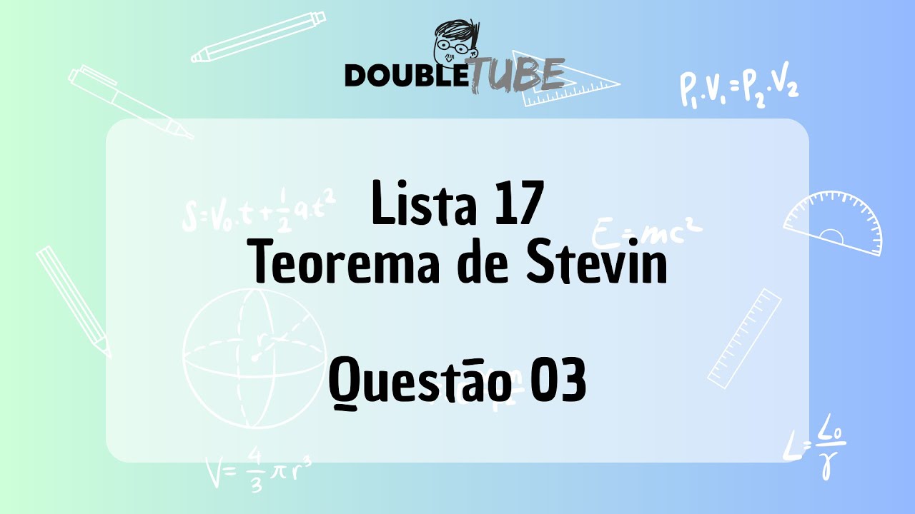 Lista 17 - Teorema de Stevin - Questão 03 - YouTube