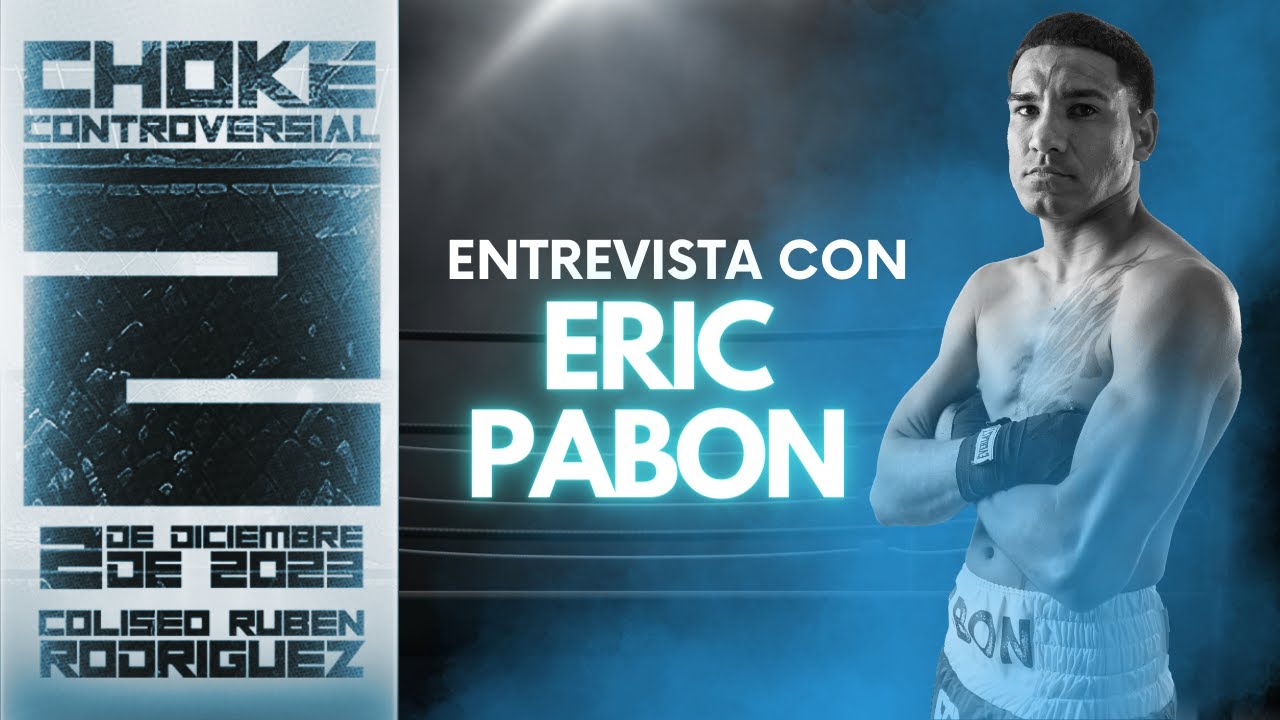 Entrevista con Eric Pabón | CHOKE CONTROVERSIAL 2 - YouTube