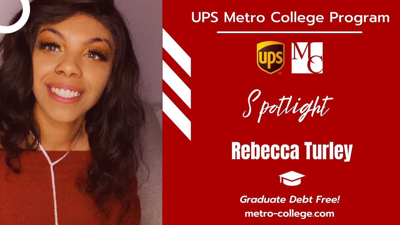 UPS Metro College Spotlight: Rebecca Turley - YouTube